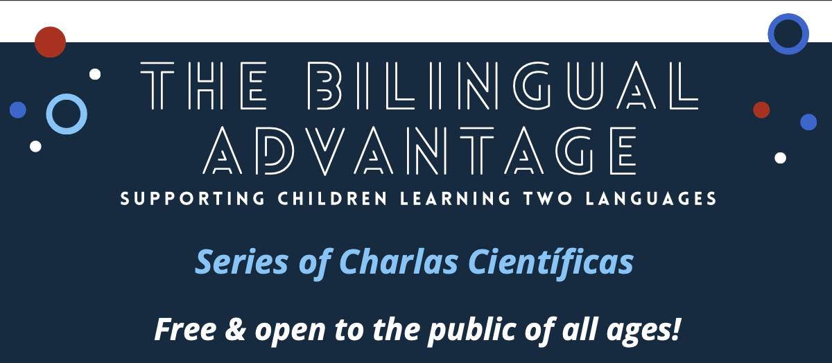 The Bilingual Advantage: Supporting Children Learning Two Languages ... The Bilingual Advantage: Supporting Children Learning Two Languages ...